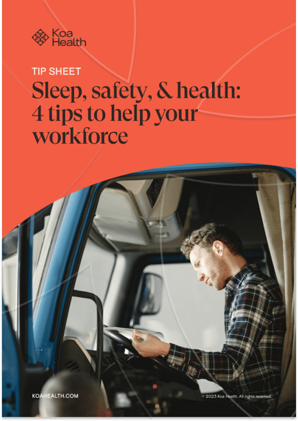 Sleep, safety, & health: 4 tips to help your workforce