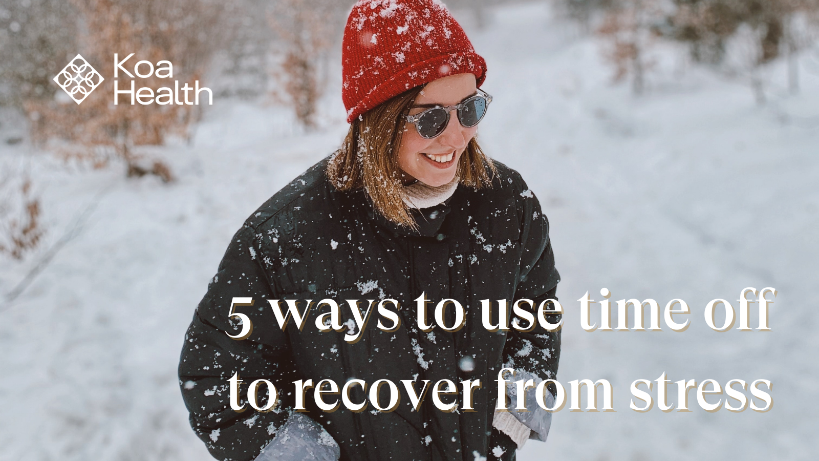 Using time off to rest and recover from stress