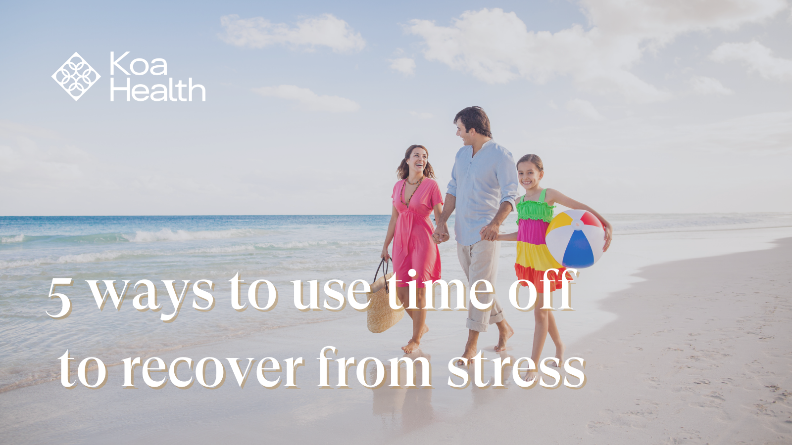 Using time off to rest and recover from stress