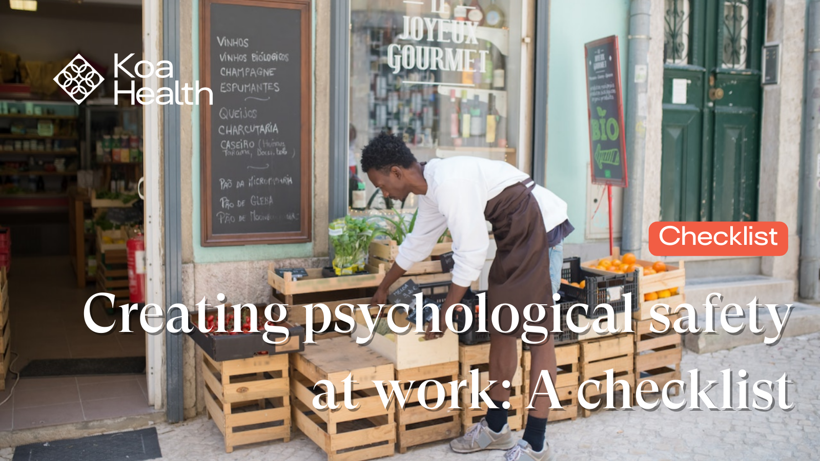 Creating psychological safety at work: A checklist