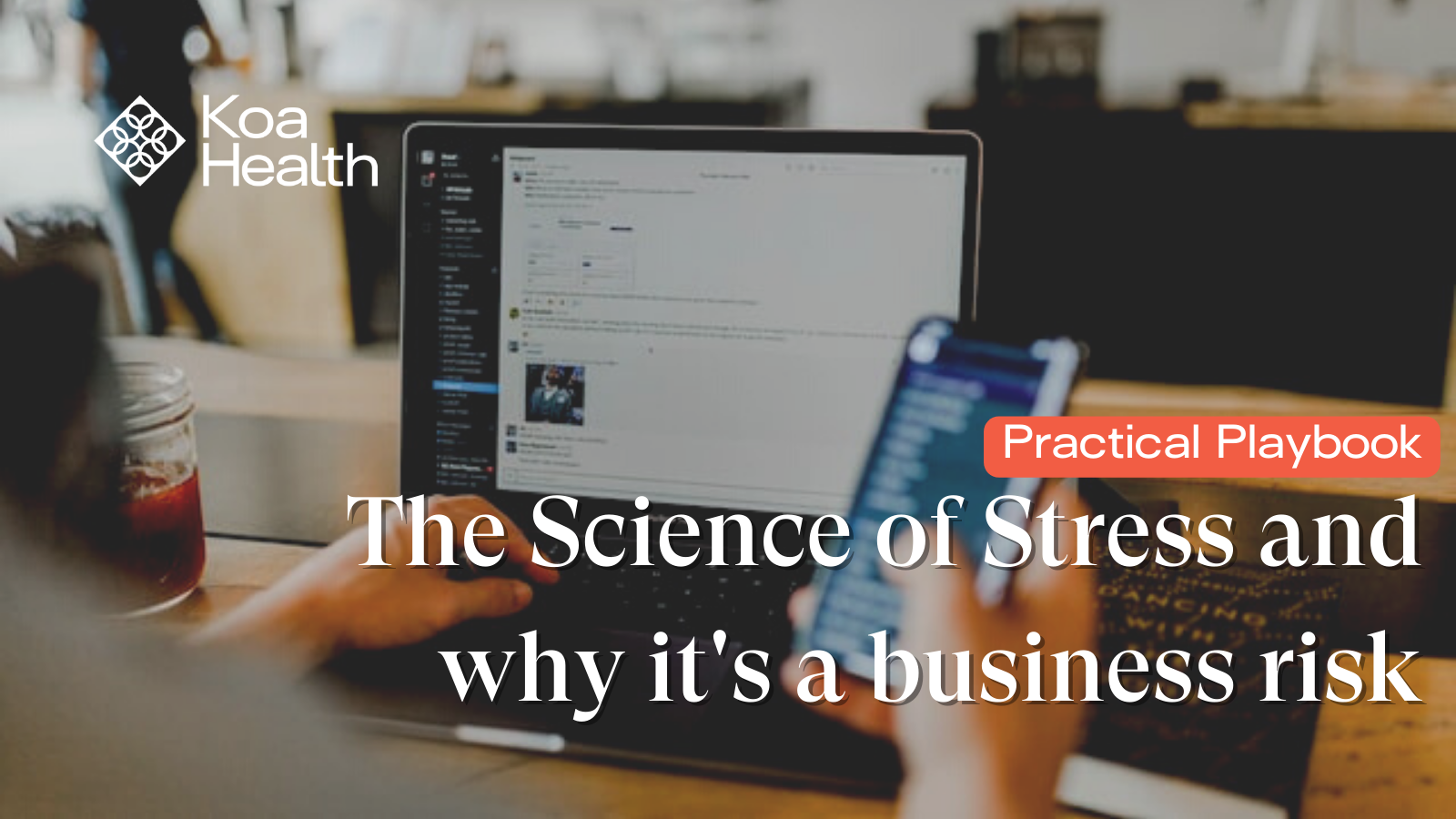 Koa Health | The Science of Stress Report